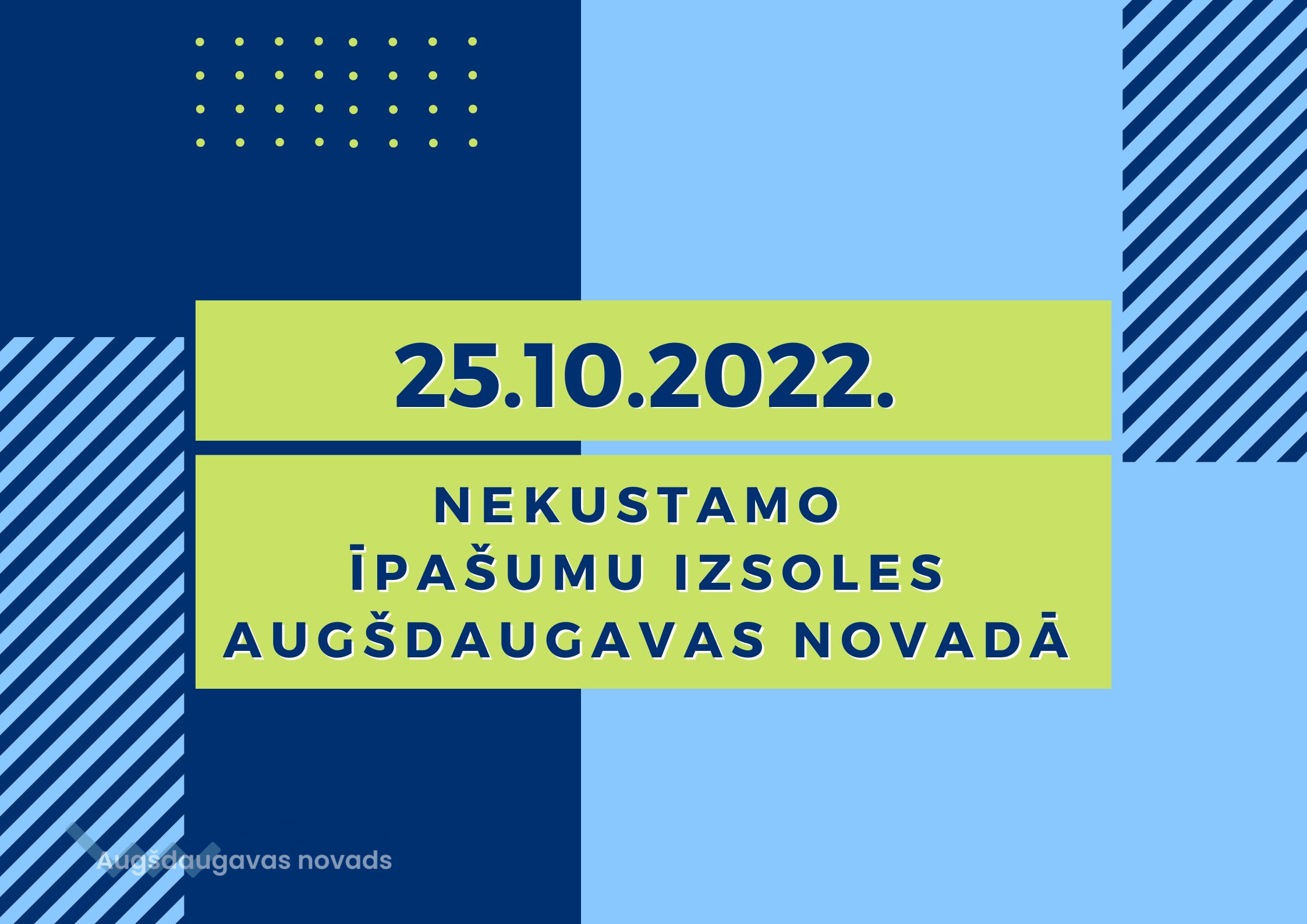 Nekustamo īpašumu izsole 25.10.2022. - Augšdaugavas novads